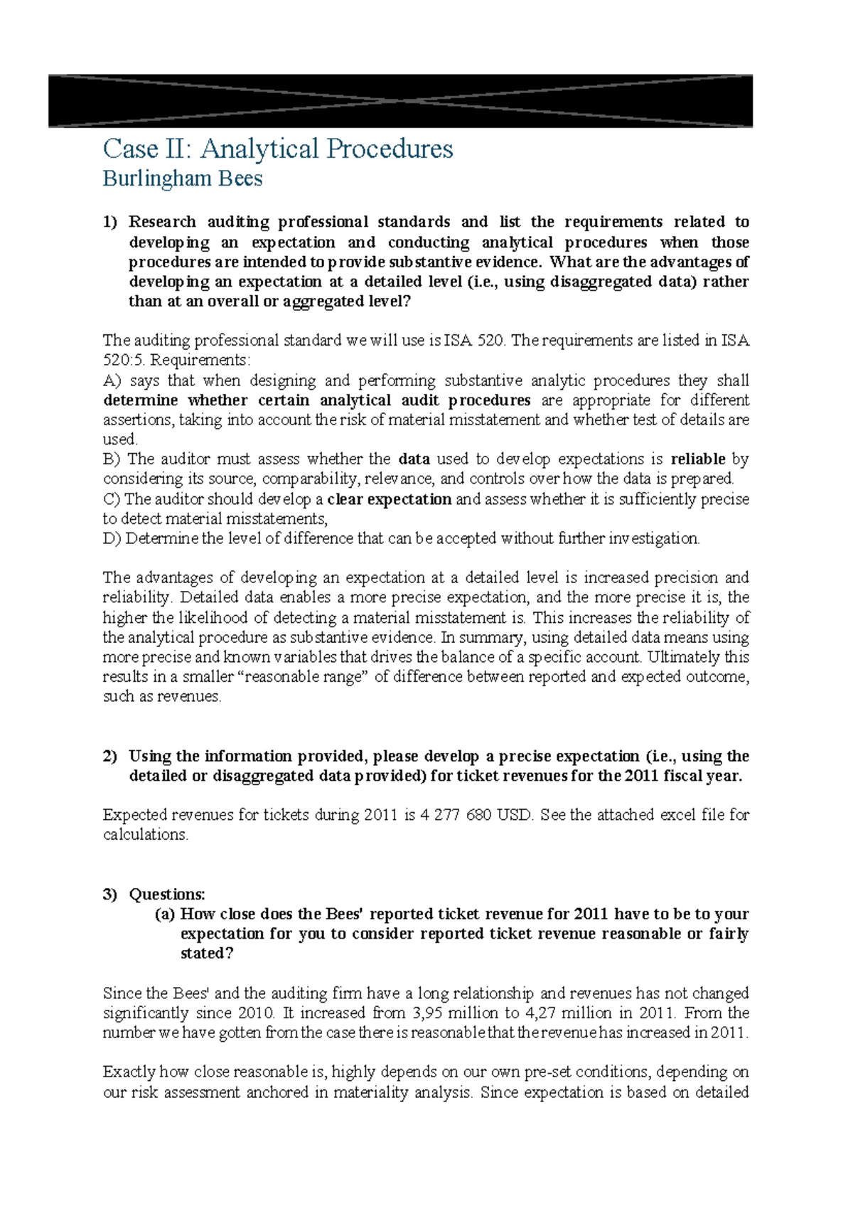 Case Study: Analytical Procedures for Burlingham Bees (ISA 520) - Studocu