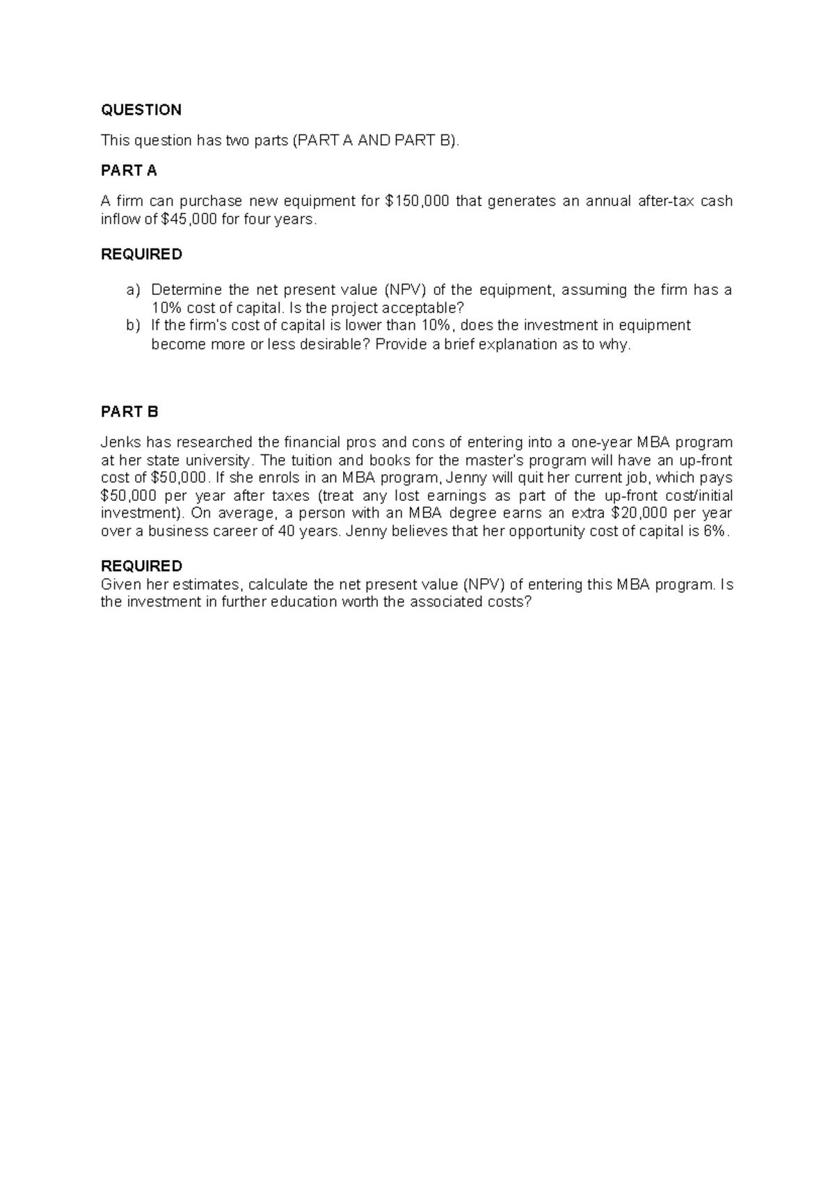 Practice Question 1: NPV Analysis for Equipment & MBA Investment - Studocu