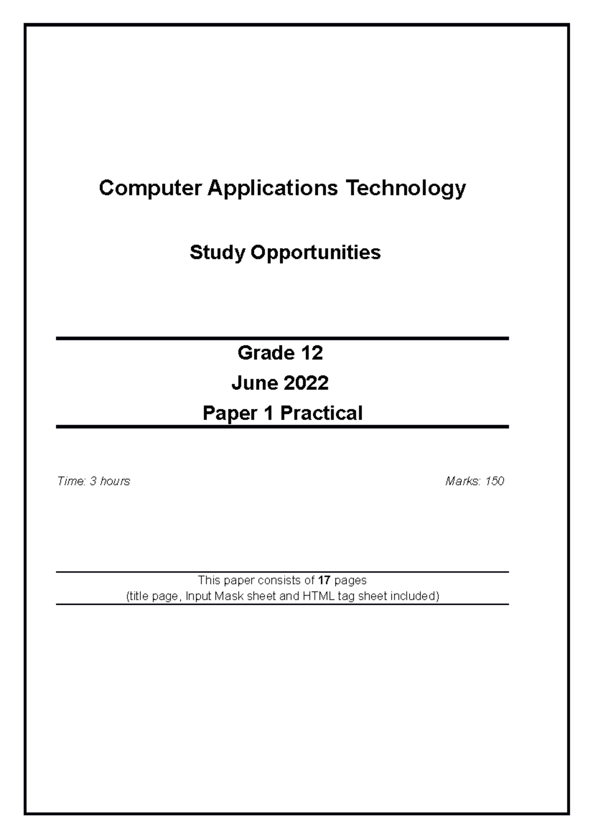 CAT Gr12 Paper 1 Practical June 2022 Study Guide & Opportunities - Studocu