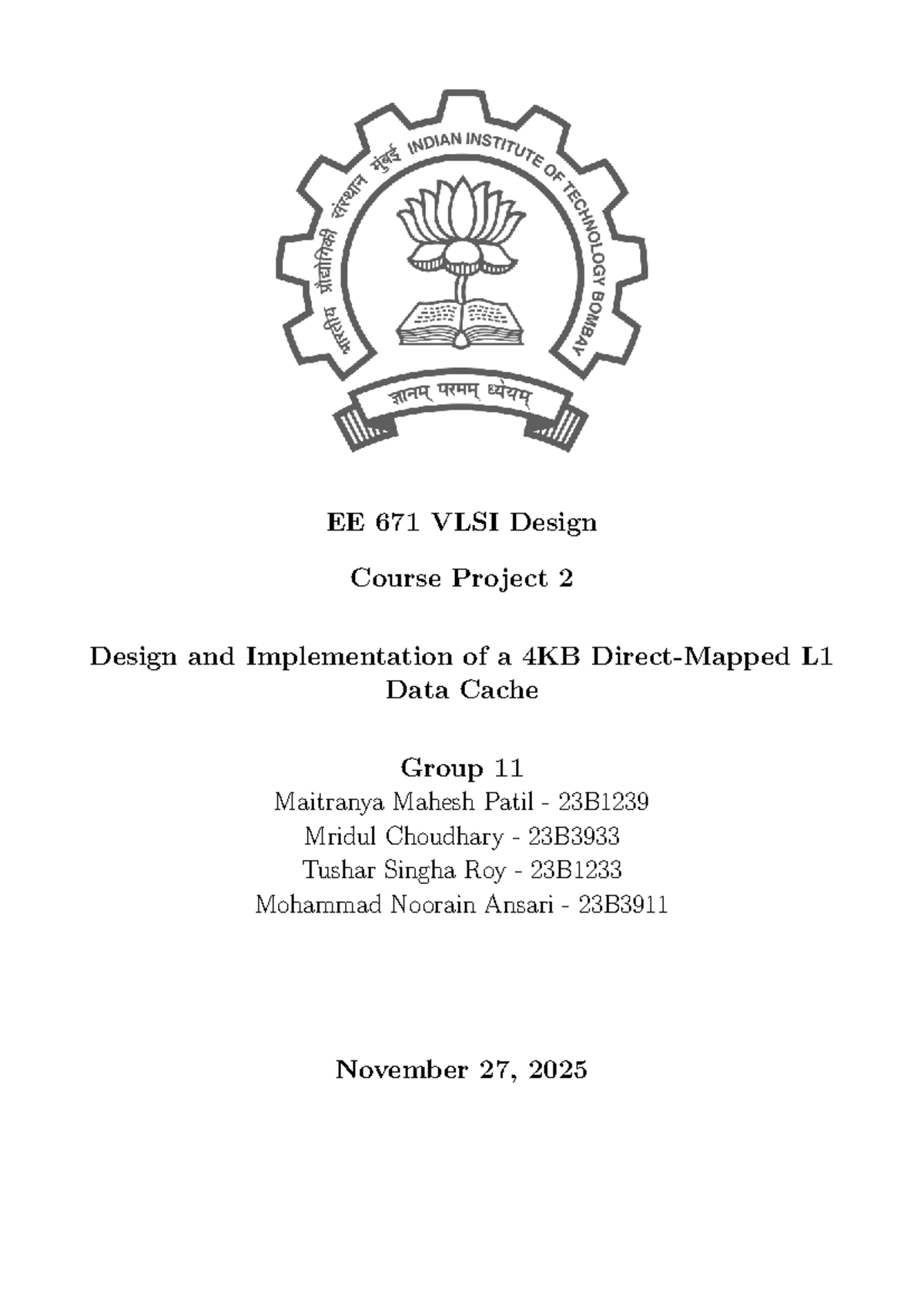 EE 671 VLSI Design Project 2: 4KB L1 Data Cache Implementation - Studocu