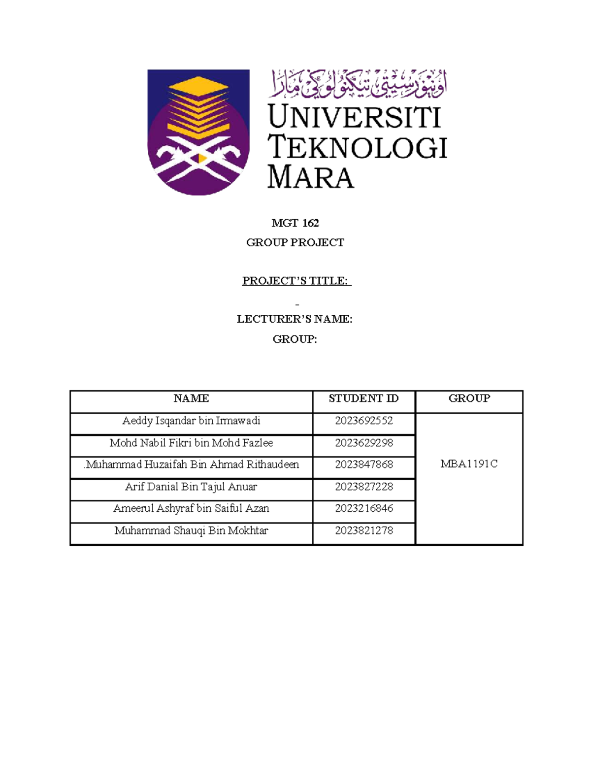 MGT 162 - ASSIGNMENT 1 - MGT 162 GROUP PROJECT PROJECT’S TITLE ...