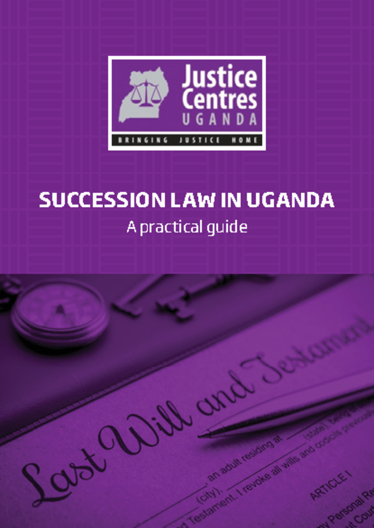Practical Guide to Succession Law, Wills & Letters of Admin in UGANDA ...