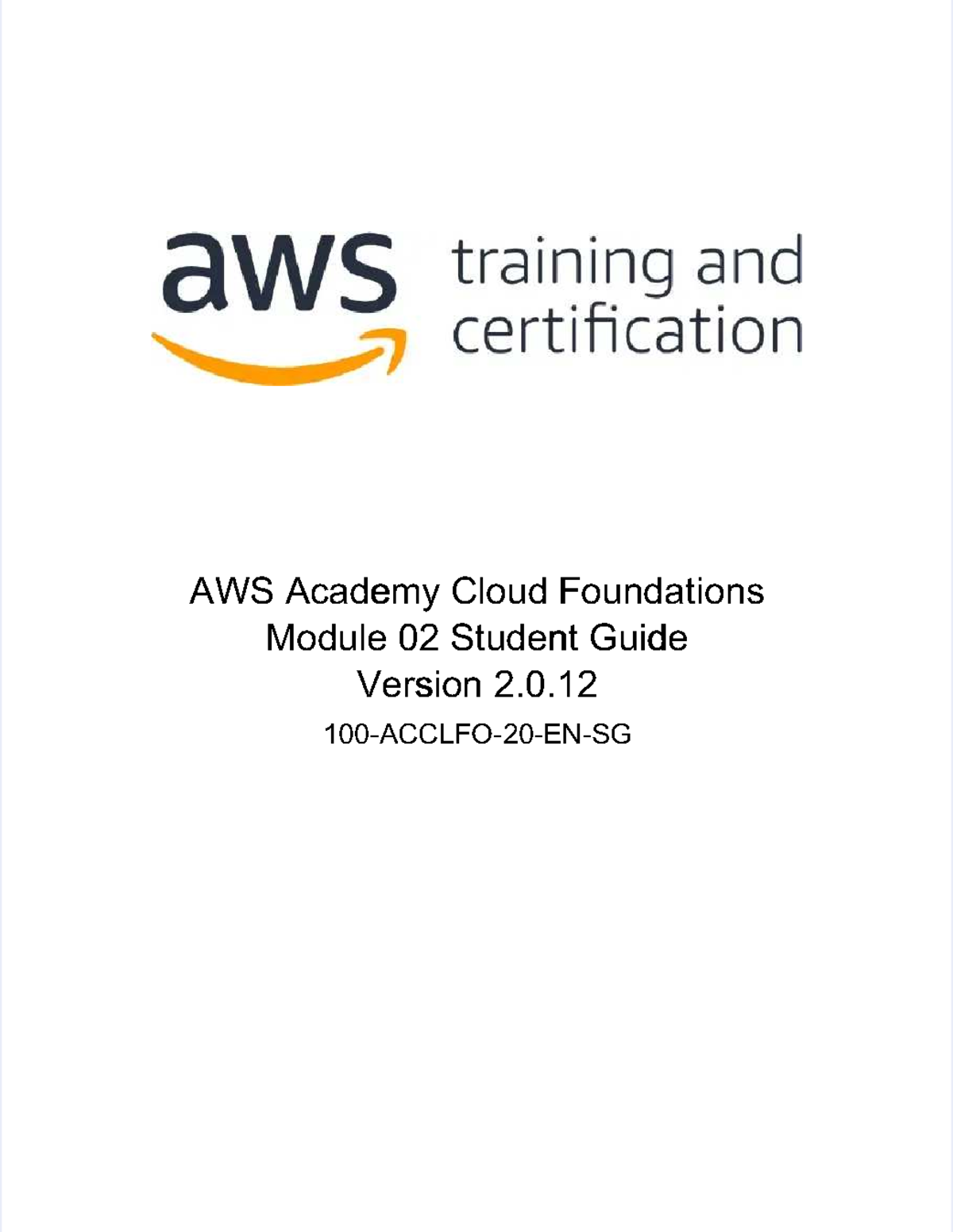 AWS Academy Cloud Foundations Module 02: Economics & Billing Guide - Studocu