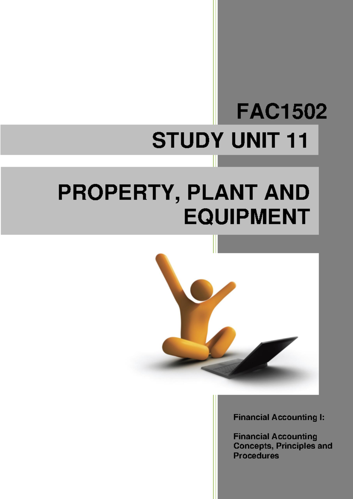 FAC1502 Study unit 11 2021 - FAC Financial Accounting I: Financial Accounting Concepts ...