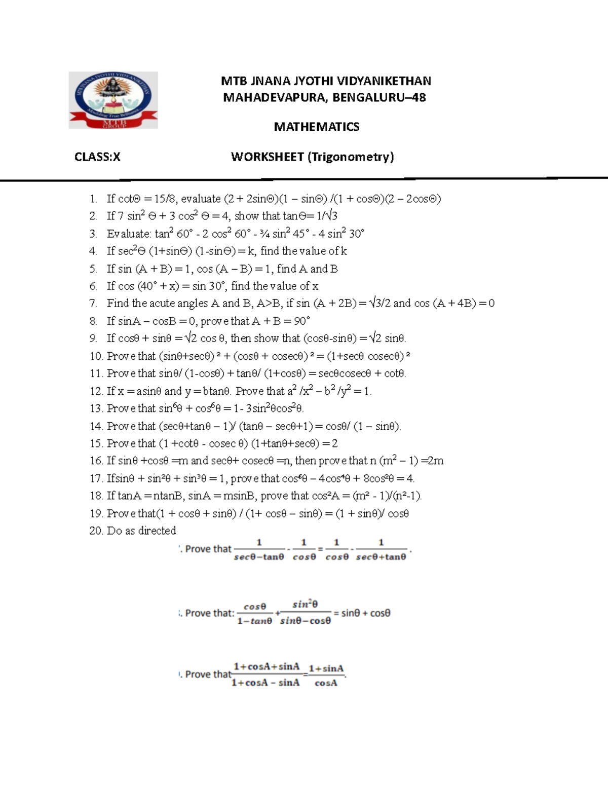 MTB JNANA JYOTHI VIDYANIKETHAN MAHADEVAPURA, MATH CLASS:X TRIGONOMETRY WS - Studocu