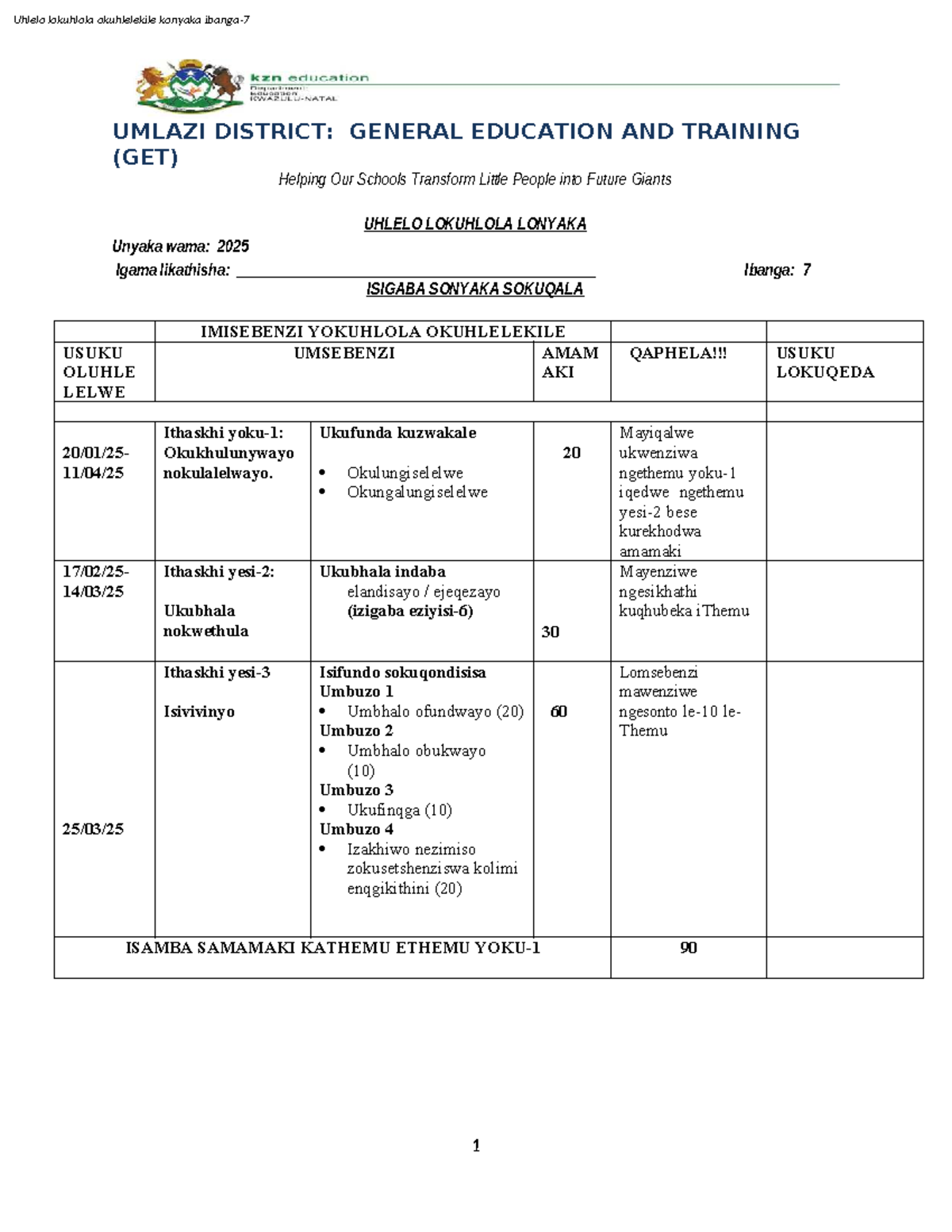 Ibanga 7: Uhlelo Lokuhlola Lonyaka 2025 - General Education - Studocu