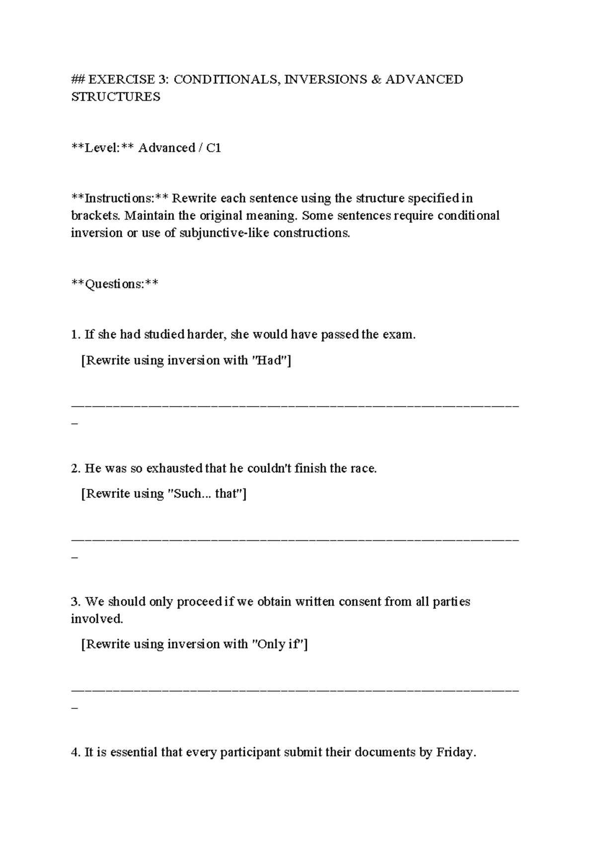 EXERCISE 3: CONDITIONALS & INVERSIONS - ADVANCED C1 - Studocu