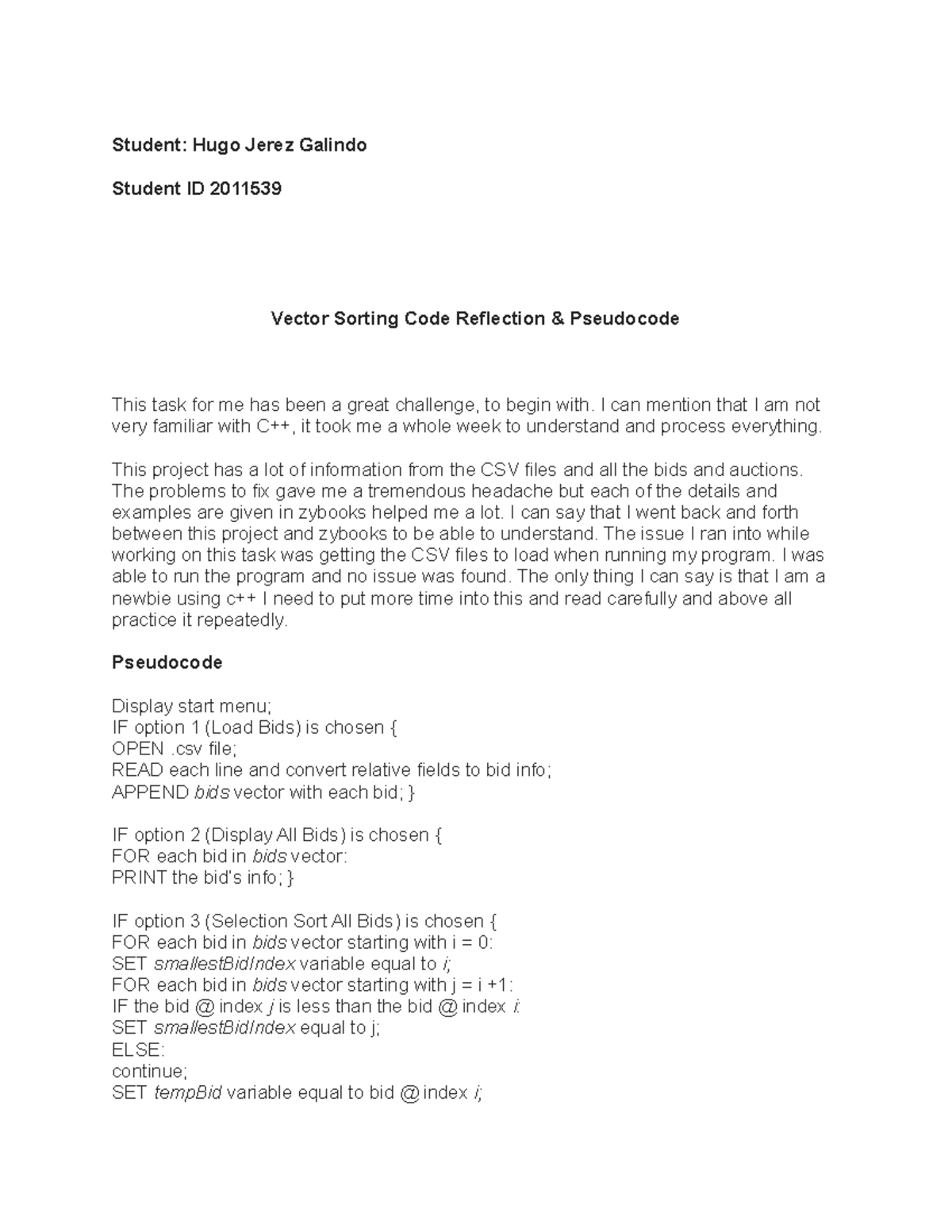 HJERe Vector Sorting Code - Student: Hugo Jerez Galindo Student ID 2011539 Vector Sorting Code ...