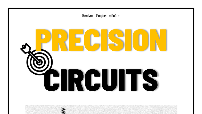 Precision Circuits Hardware Guide: Instrumentation & Amplifiers - Studocu