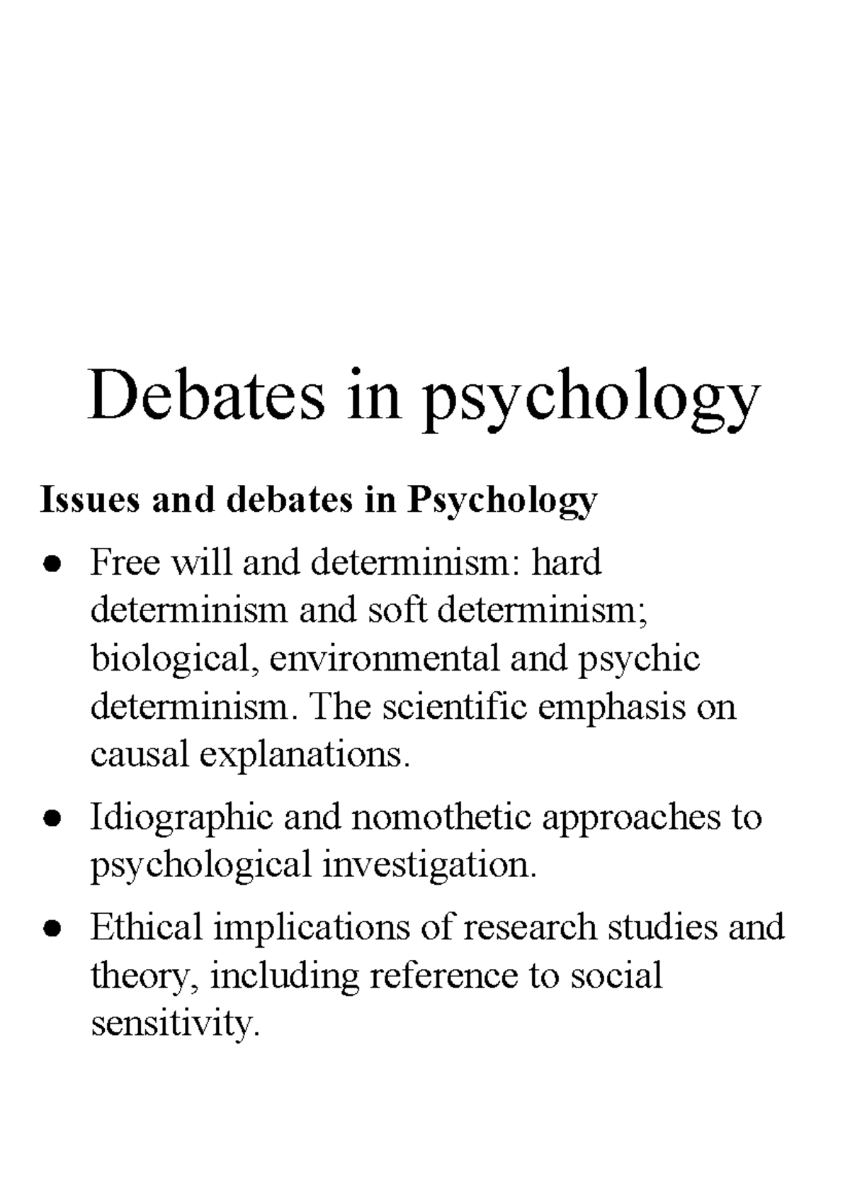 Debates in Psychology: Free Will, Determinism & Idiographic Approaches ...