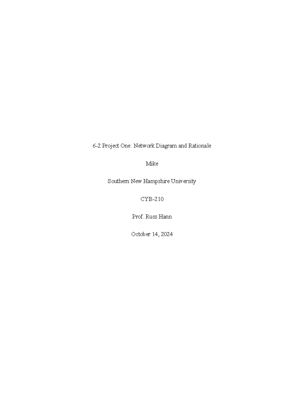 CYB 210 Project One - 6-2 Project One: Network Diagram and Rationale ...