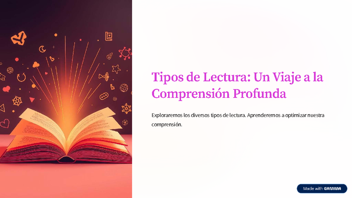 Tipos de Lectura: Comprensión Profunda y Habilidades Clave - Studocu