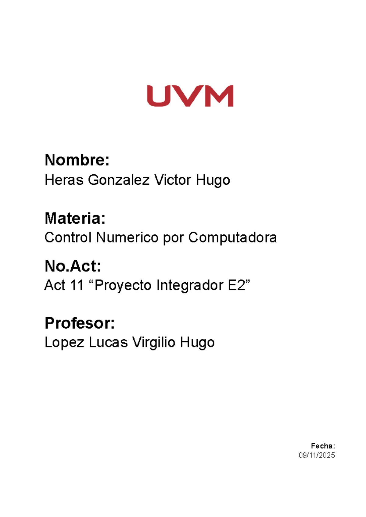 Actividad 11: Diseño y Maquinado de un Martillo en CNC - Studocu
