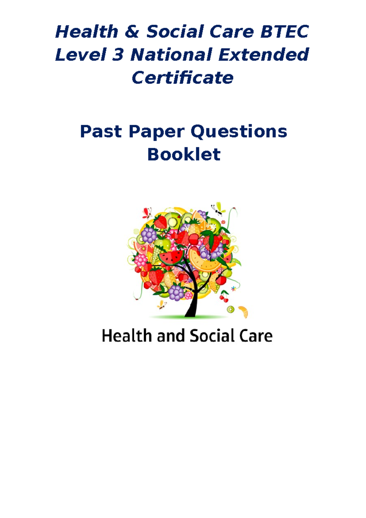 Unit 1 Health & Social Care BTEC Past Paper Questions Booklet 2 - Studocu