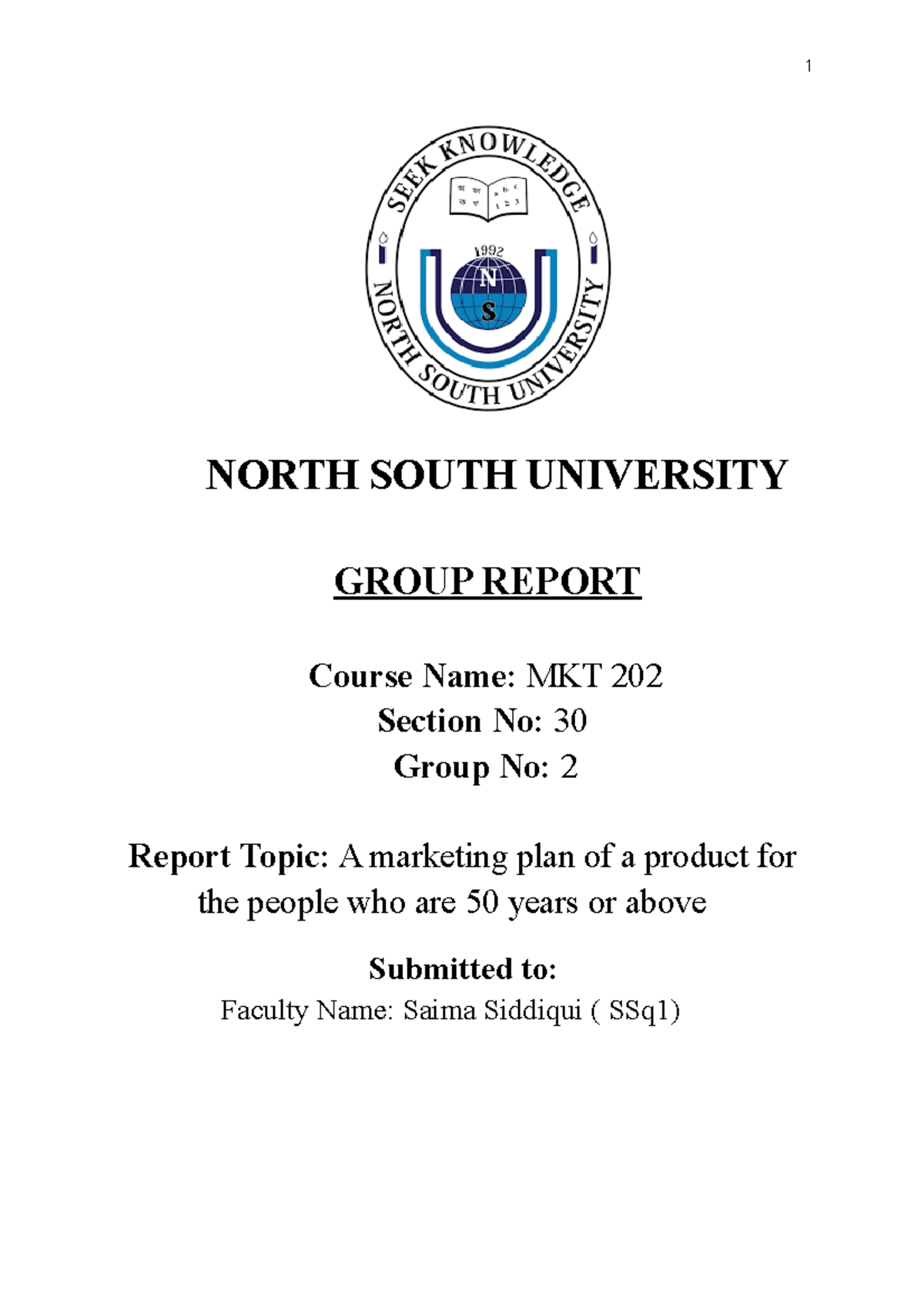 MKT group report 01 - NORTH SOUTH UNIVERSITY GROUP REPORT Course Name ...