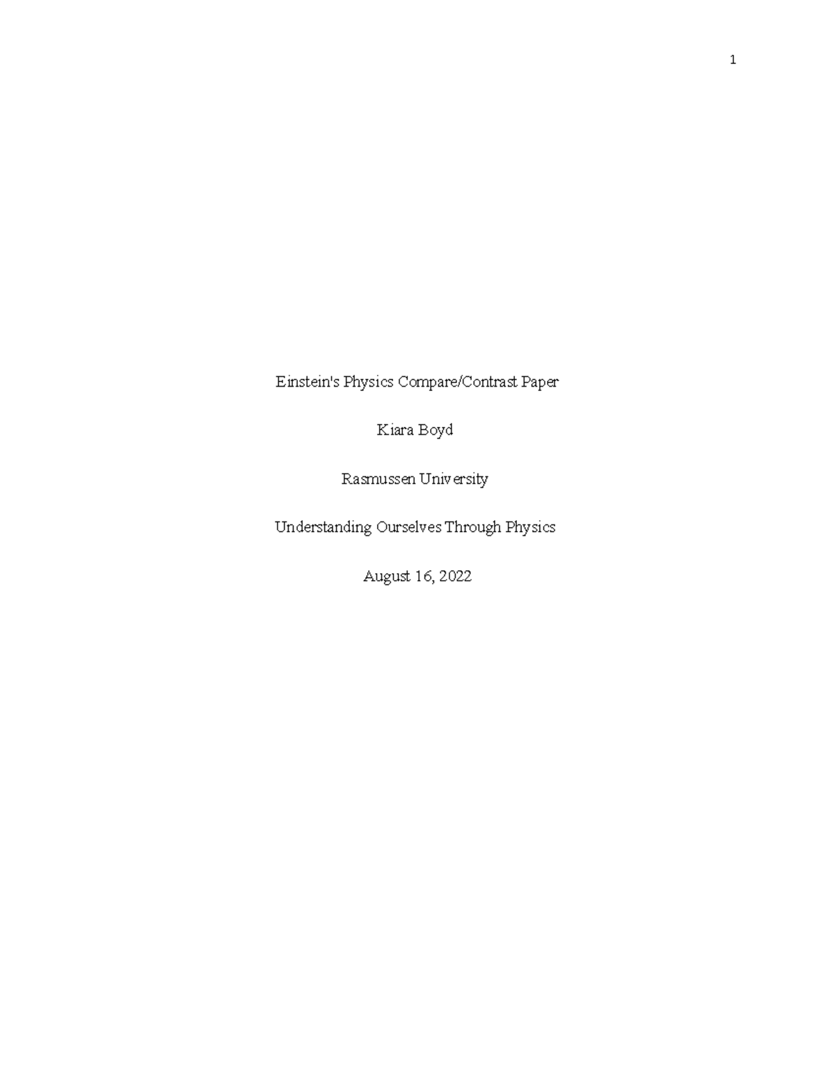 Physics 5 - 1 Einstein's Physics Compare/Contrast Paper Kiara Boyd ...