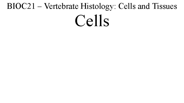 BIOC21 Lecture Notes: Vertebrate Histology & Cell Types - Studocu