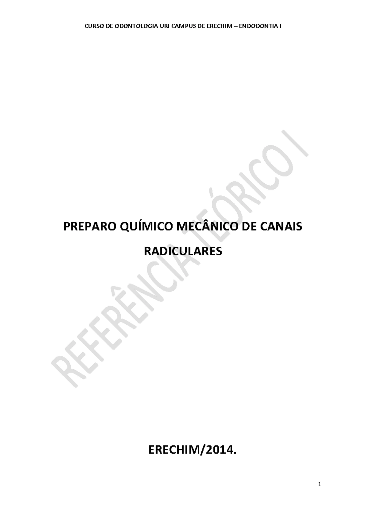 Endodontia I - Princípios da cirurgia de acesso: Ponto de eleição: onde ...