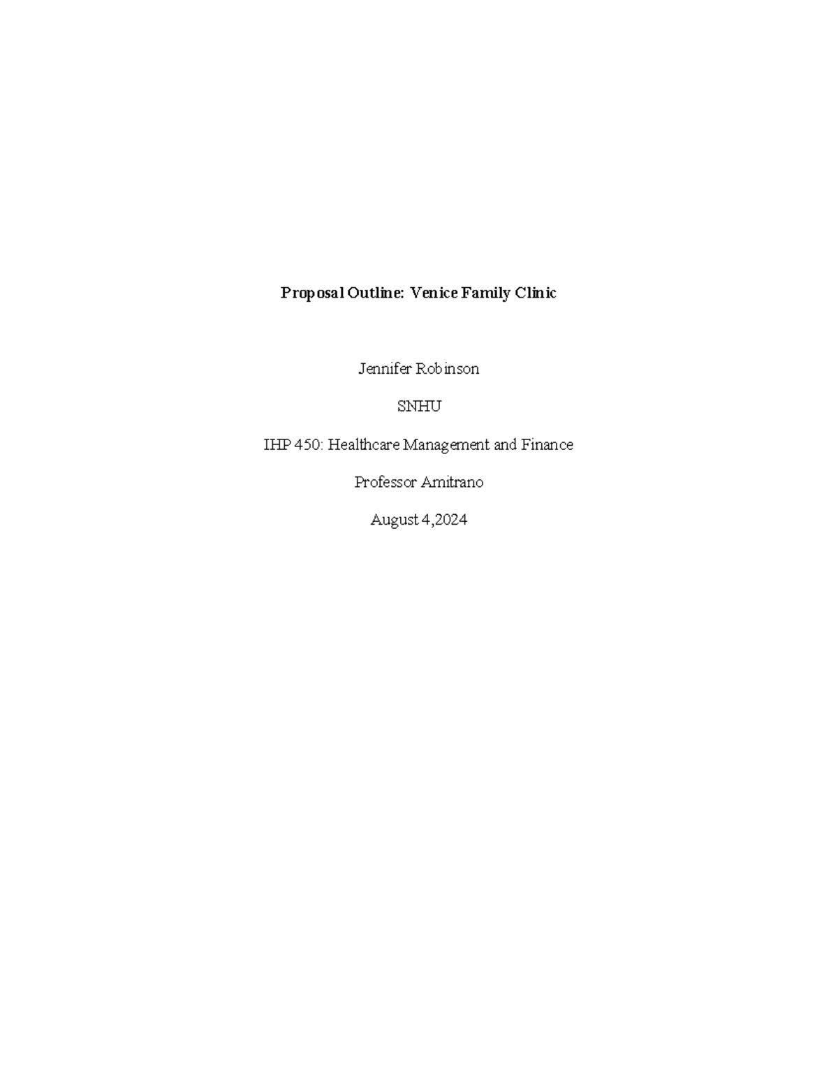 IHP 450 Proposal Outline: Venice Family Clinic Operations and Budget ...