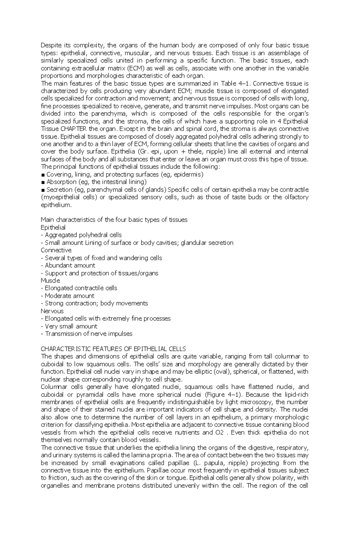 Module 2 - Despite its complexity, the organs of the human body are composed of only four basic ...