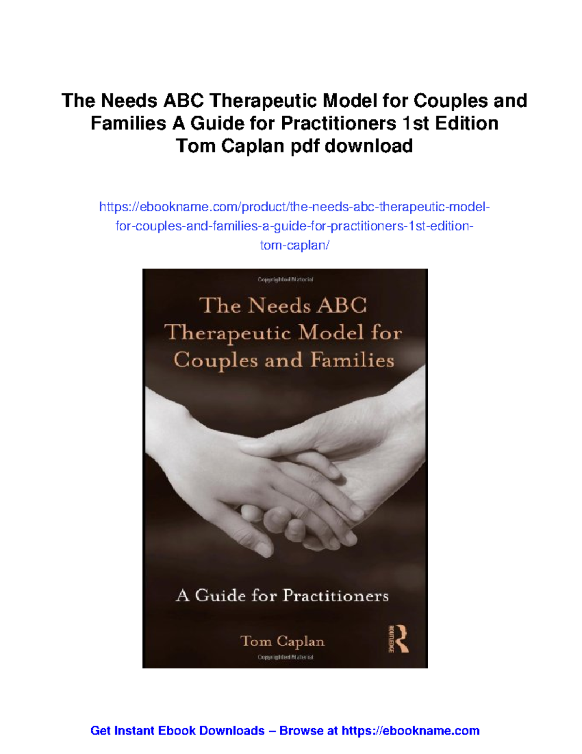 The Needs ABC Therapeutic Model for Couples & Families: A Practitioner ...