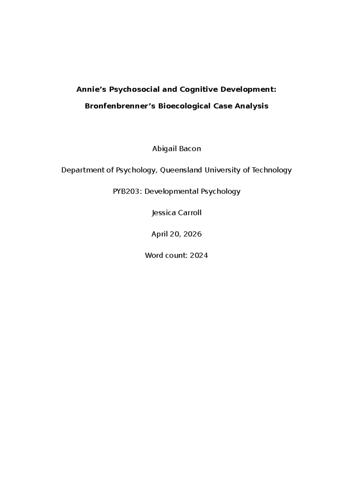 PYB203 Final: Psychosocial & Cognitive Development Case Study on Annie ...