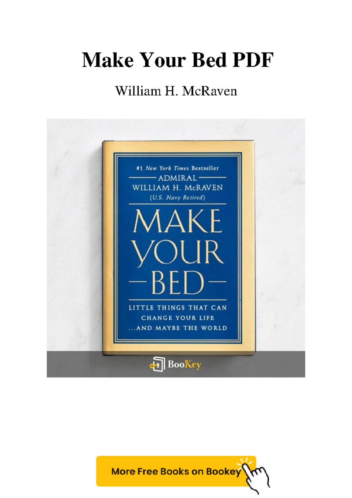 Make Your Bed: Key Lessons from Admiral McRaven's Wisdom - Studocu