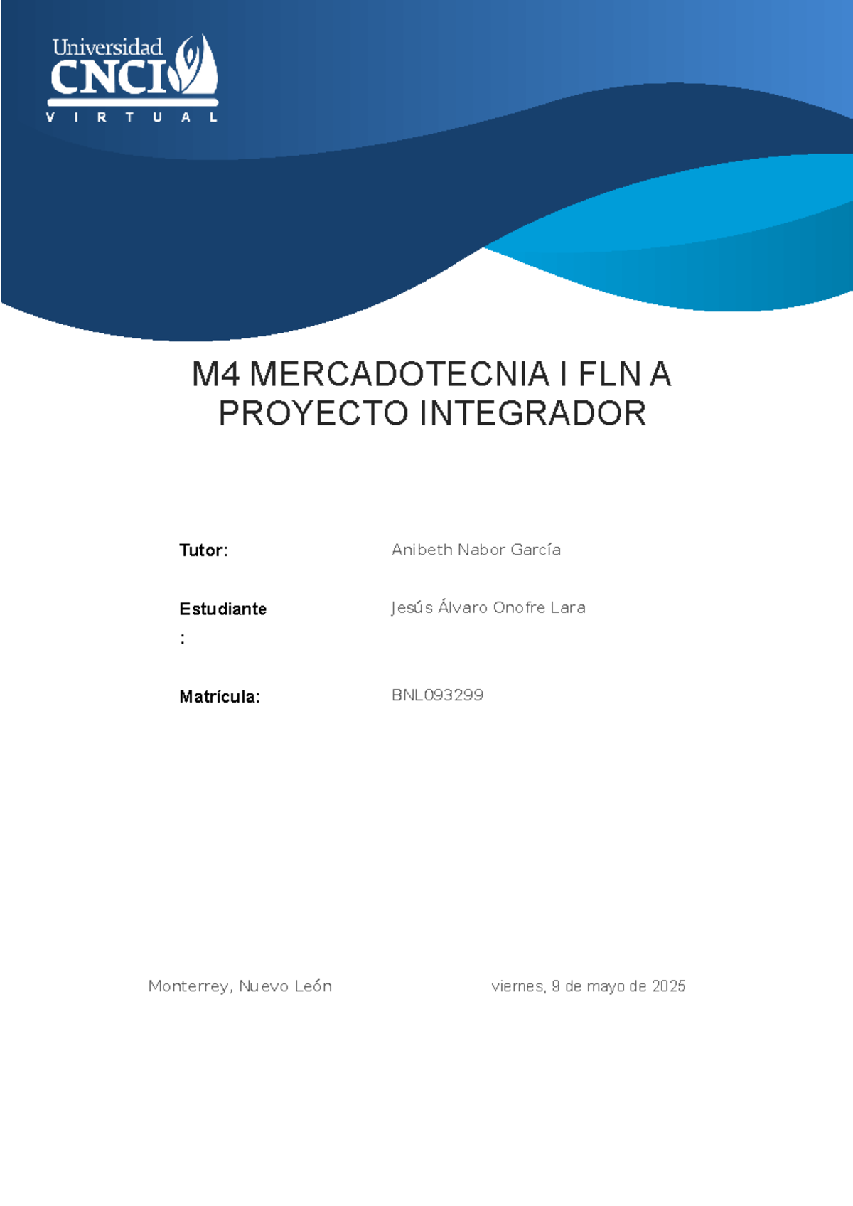 M4 MERCADOTECNIA I: Proyecto Integrador y Análisis de Precios - Studocu