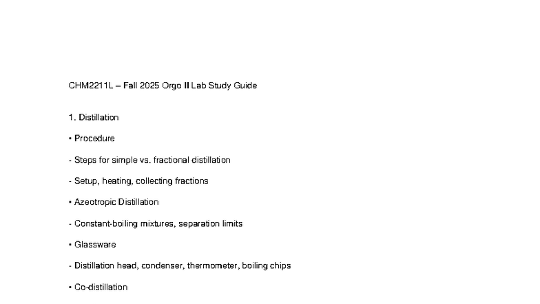 CHM2211L Fall 2025 Orgo II Lab Study Guide: Distillation & Spectroscopy ...