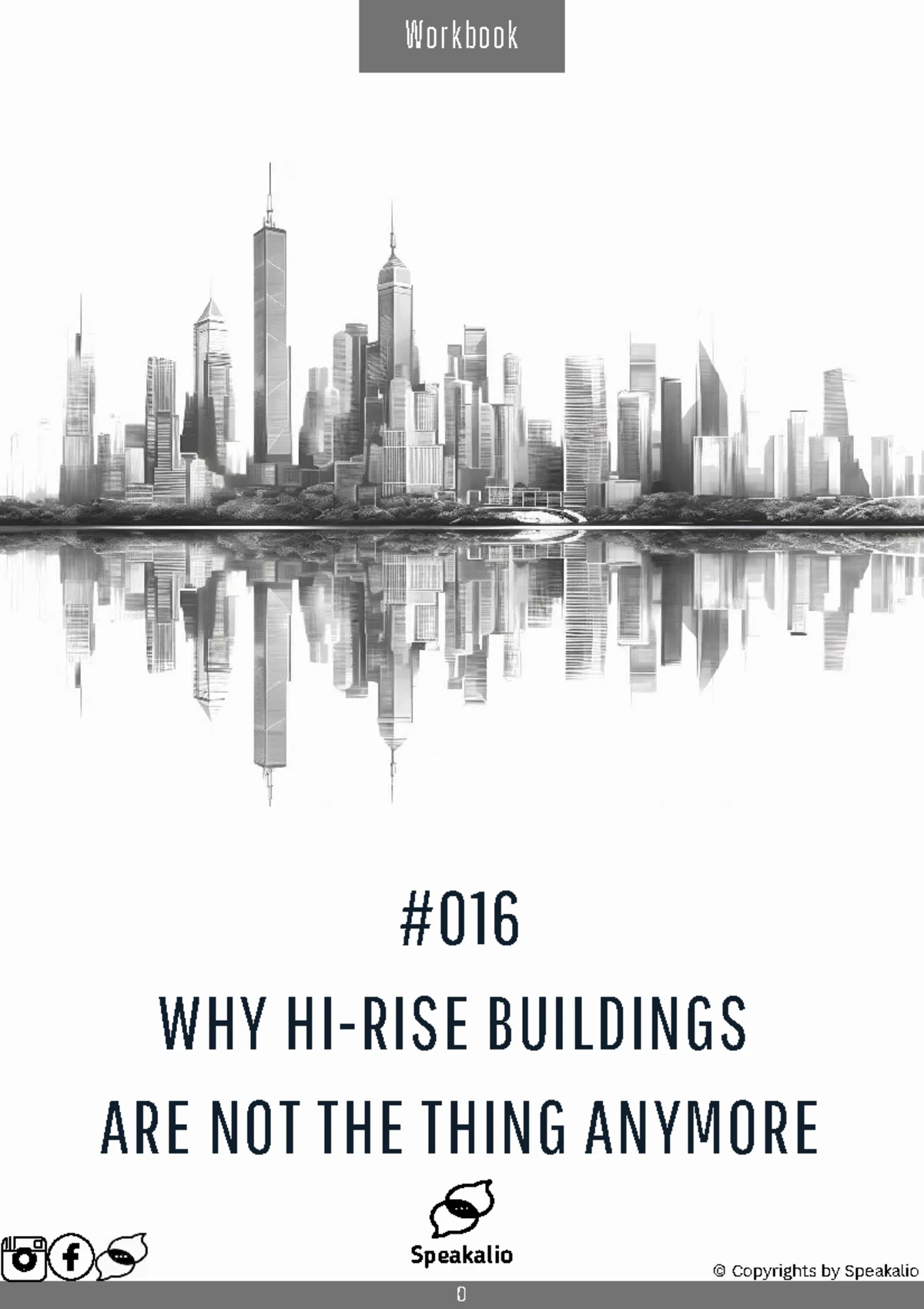 #016 EN B&W Why Hi-Rise Buildings are not the thing anymore - ONEISTOX ...