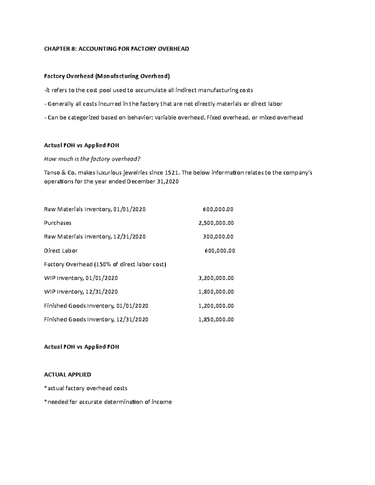 Chapter 8: Examining Factory Overhead in Manufacturing Costs - Studocu
