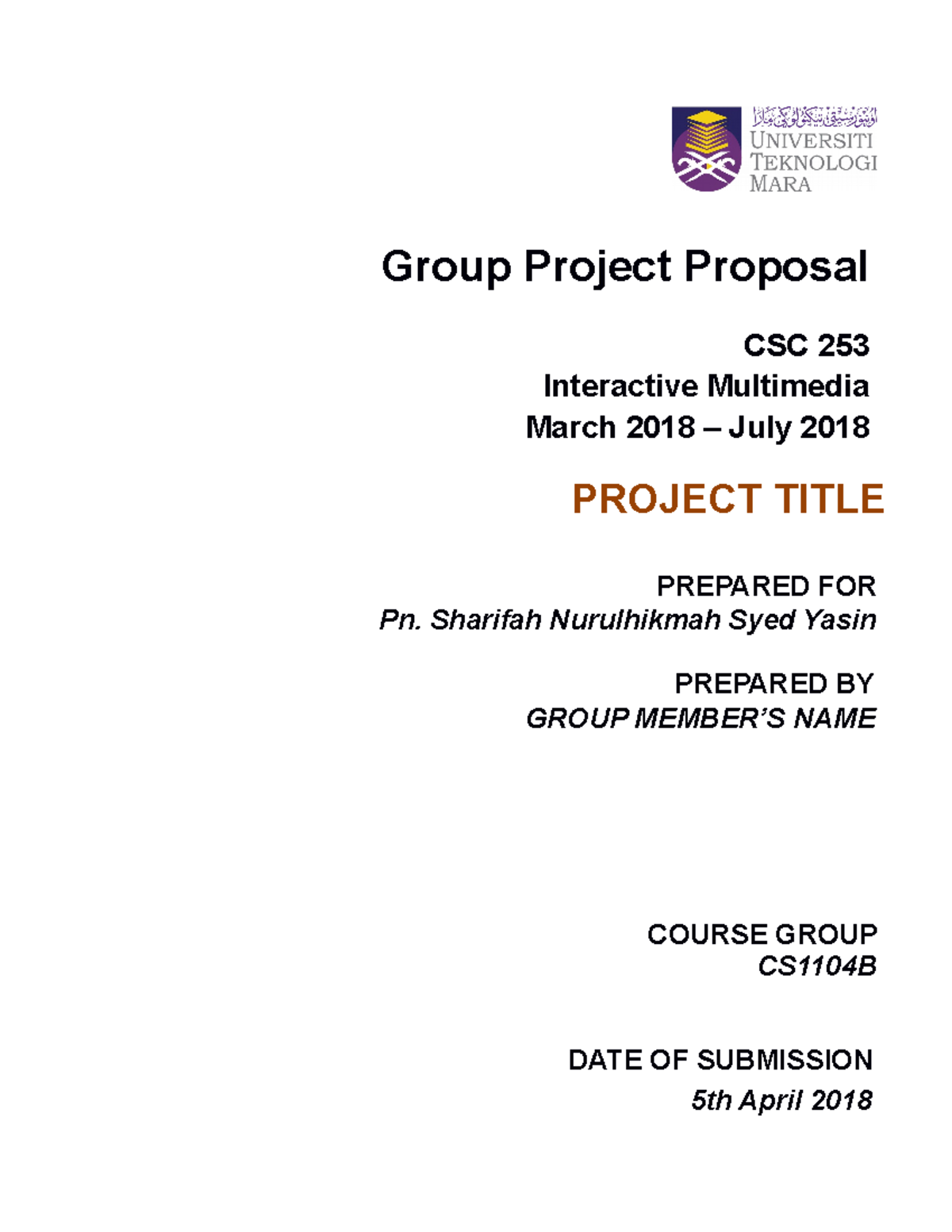 Group Project Proposal Template - PROJECT TITLE Group Project Proposal CSC 253 Interactive - Studocu