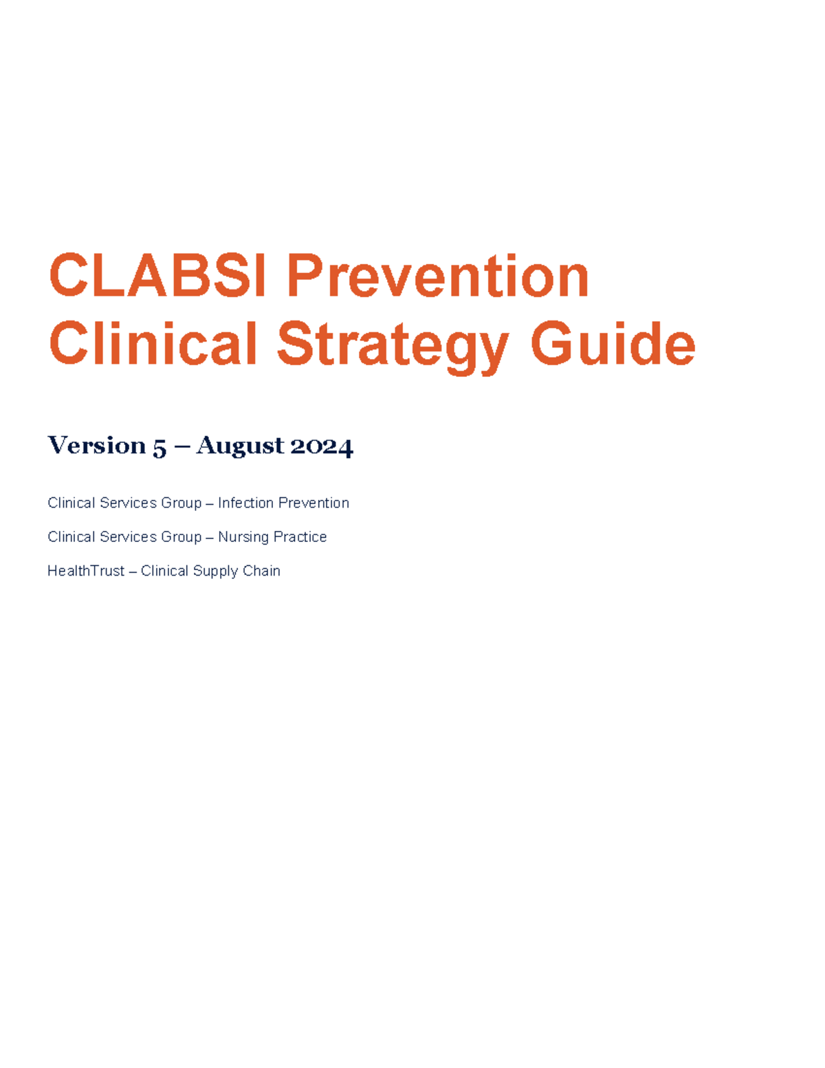 CLABSI Prevention Strategy Guide V5 - Clinical Services Group - Studocu