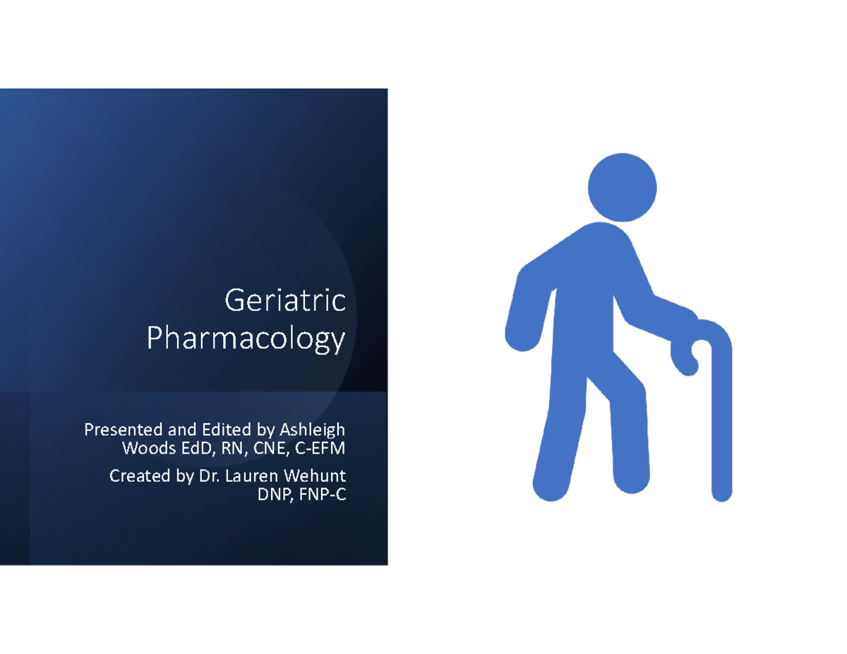 Geriatric Pharmacology: Key Concepts and Nursing Considerations ...