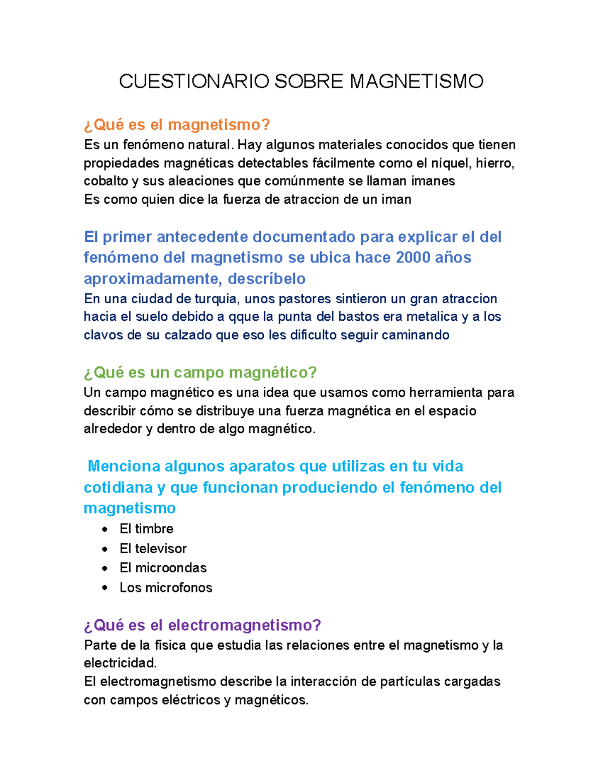 Cuestionario de Magnetismo - Preguntas y Respuestas sobre Materia Magnetica - Studocu