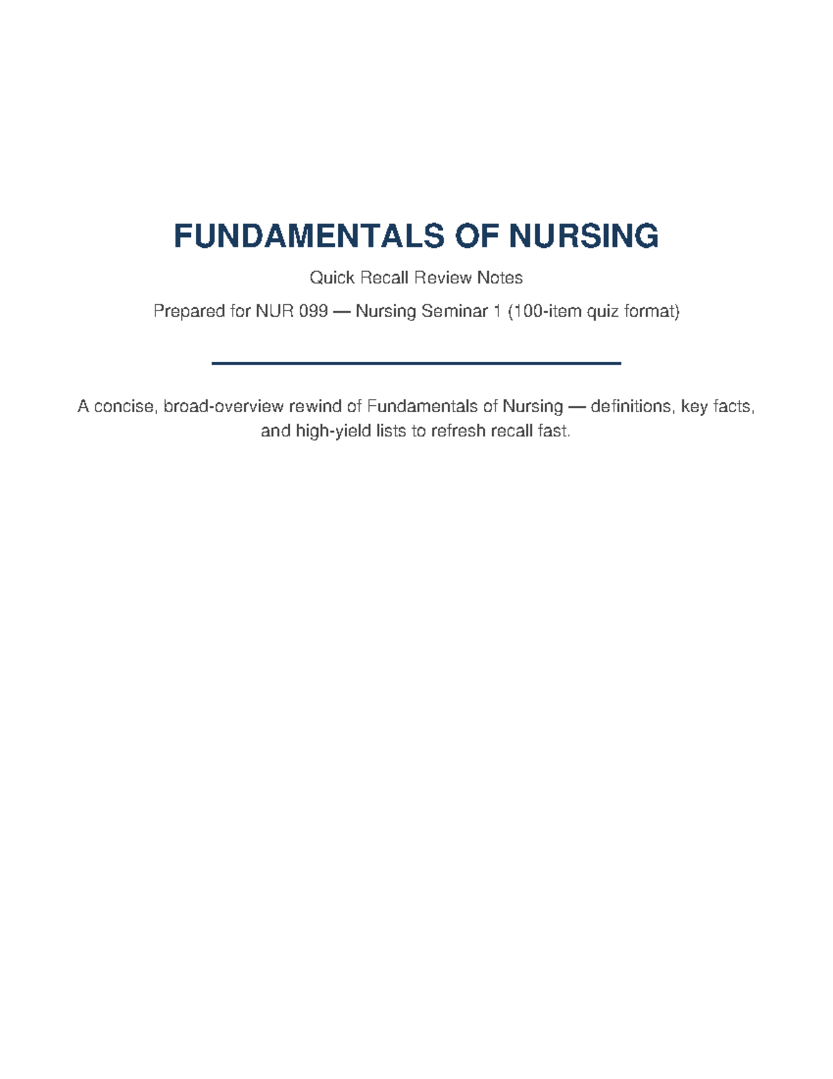 NUR 099 Fundamentals of Nursing Quick Recall Review Notes - Studocu