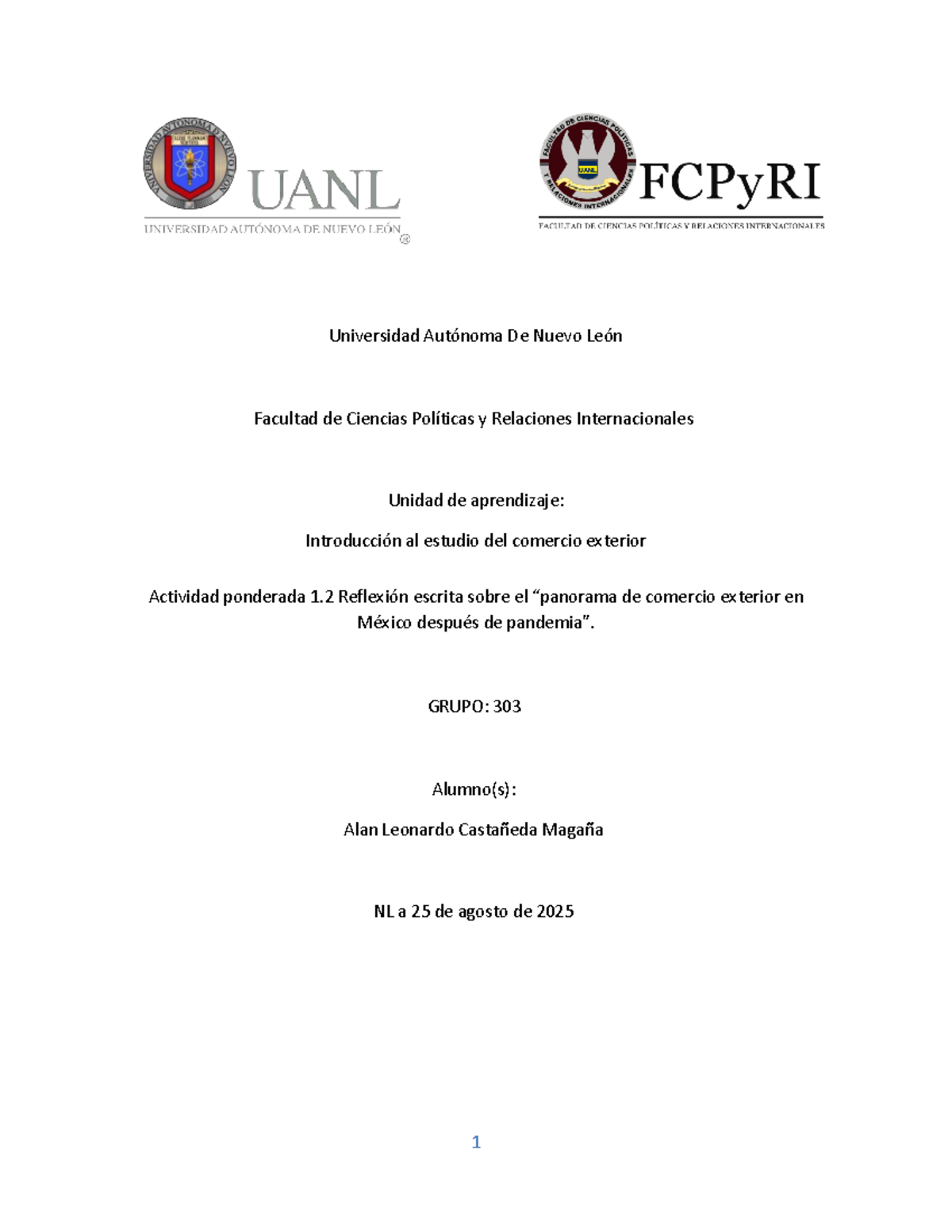 Reflexión Escrita sobre el Comercio Exterior en México - Act 1.2 - Studocu