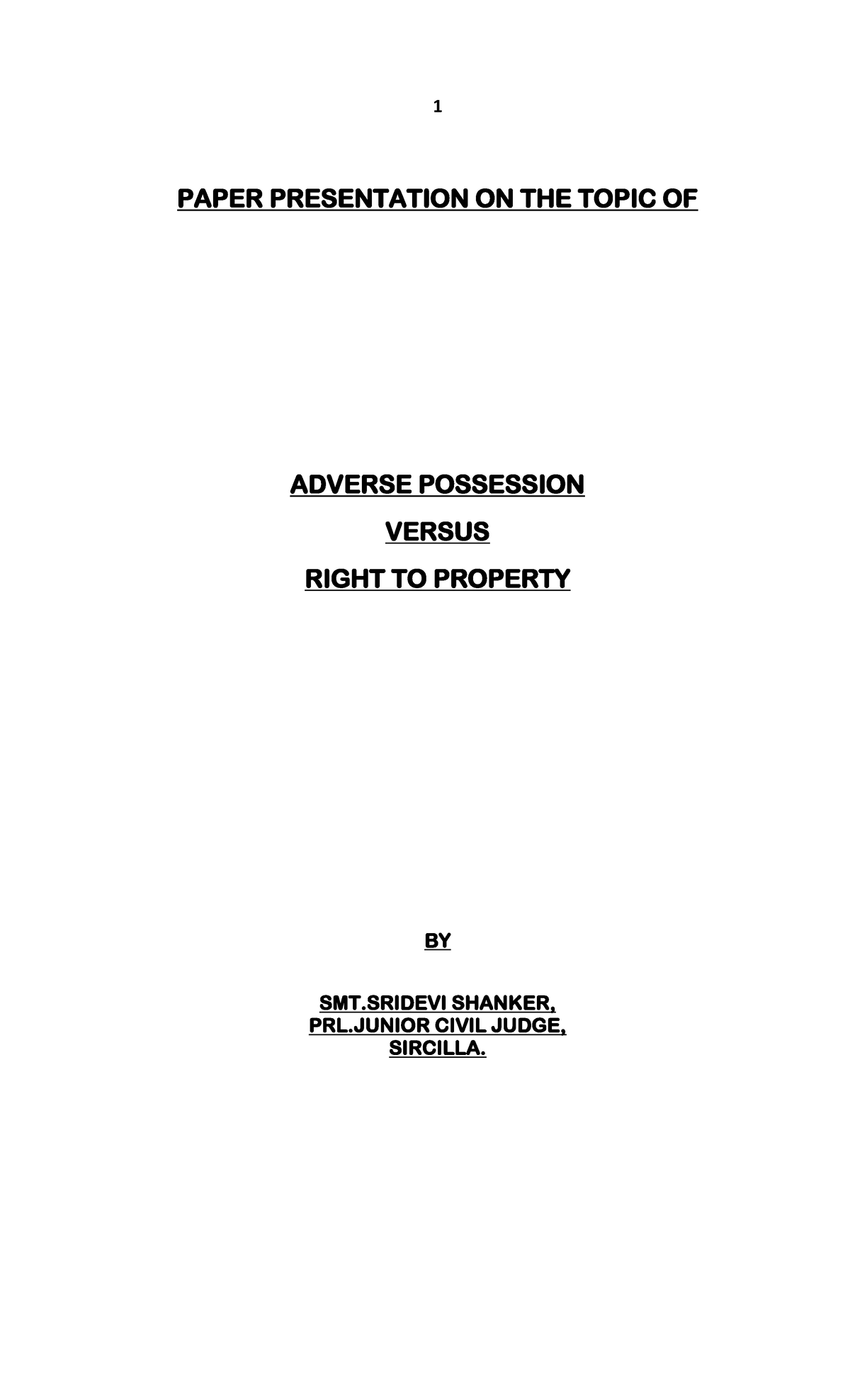 Adverse Possession vs. Right to Property: Insights by Smt. Sridevi ...