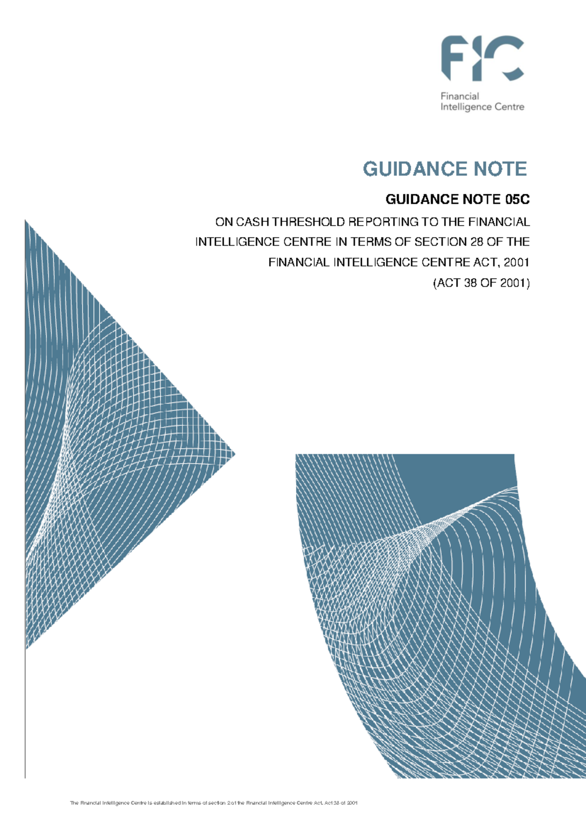 Guidance Note 05C: Cash Threshold Reporting to the FIC Act, 2001 (Act ...