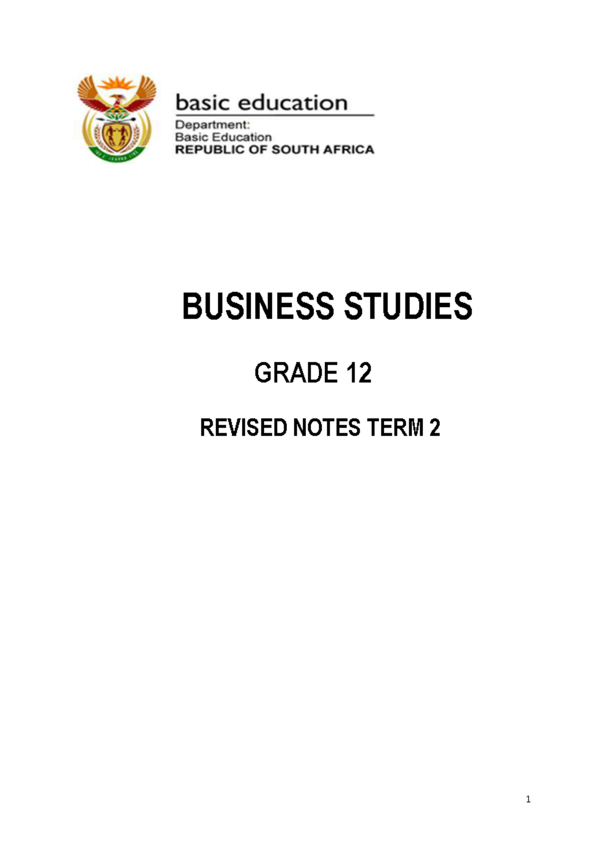 Business Studies Grade 12 TERM 2 Revised Notes for 2024 - Studocu