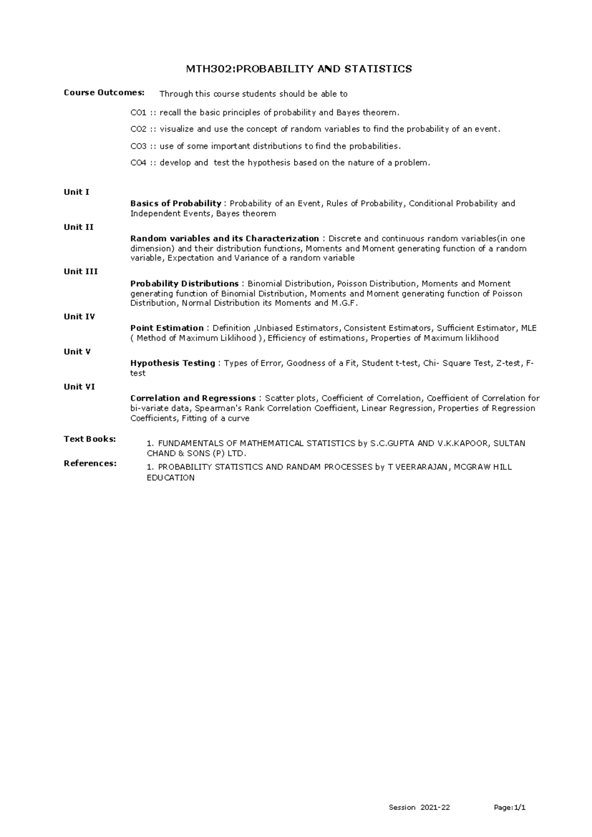 MTH302 Syllabus - MTH302:PROBABILITY AND STATISTICS Course Outcomes: CO1 :: recall the basic ...