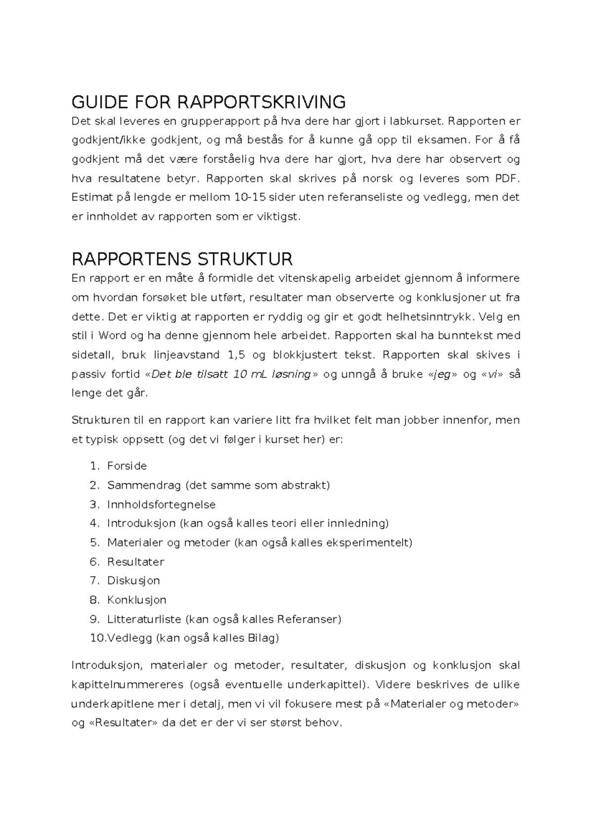 Grupperapportveiledning for labkurs: Hvordan skrive en god rapport - Studocu