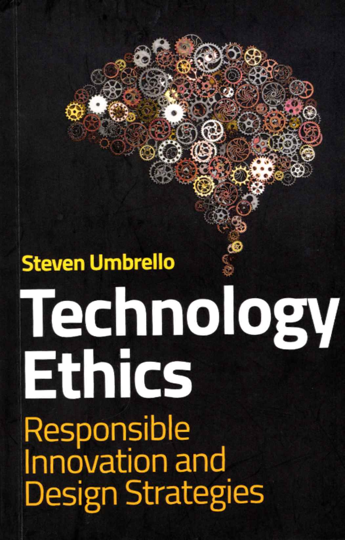Final Exam Study Guide: Technology Ethics & Responsible Innovation ...