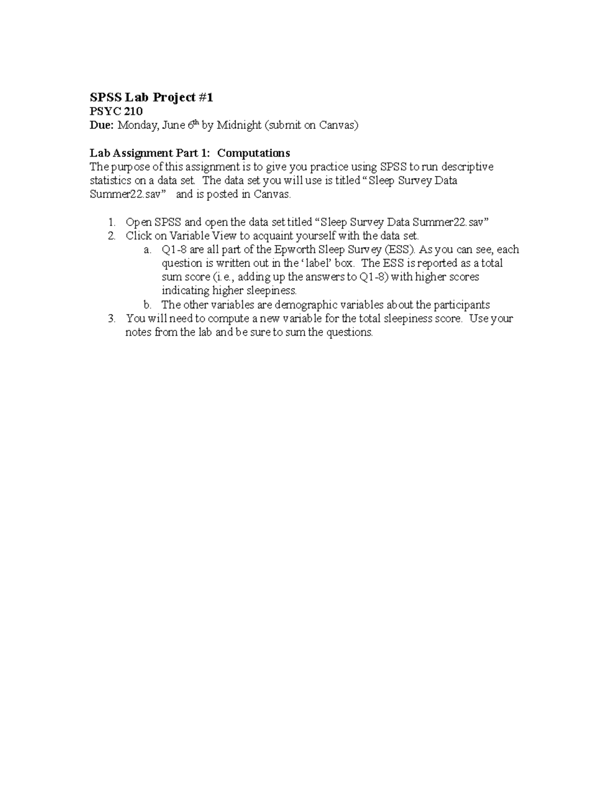 SPSS Lab Project 1 Summer 22-1 - SPSS Lab Project PSYC 210 Due: Monday ...