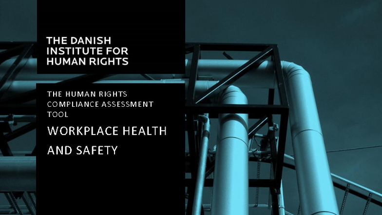 Human Rights Compliance Assessment Tool: Workplace Health & Safety ...