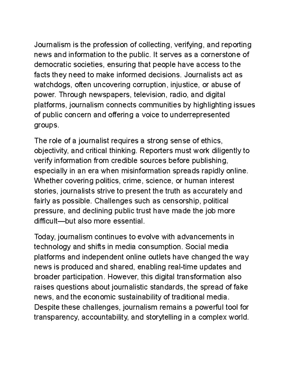 DOC - Essay about two given topics - Journalism is the profession of ...