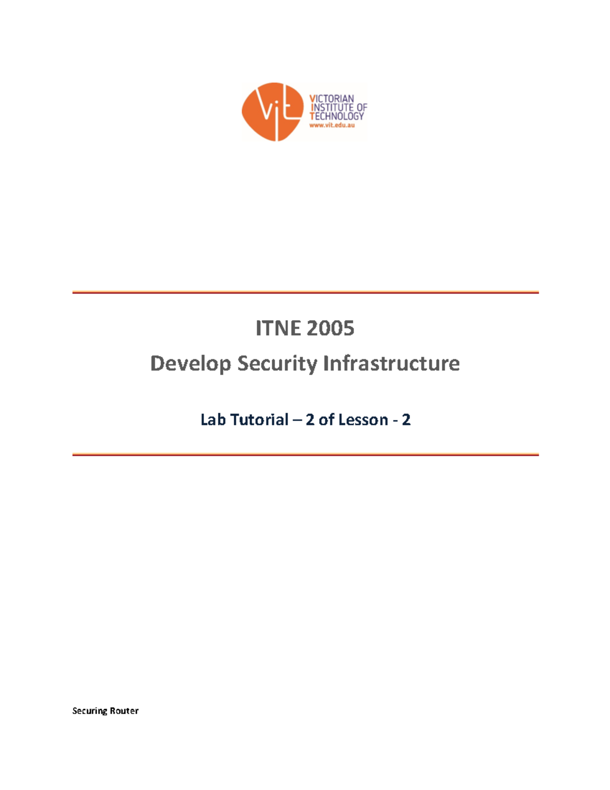 ITNE2005 Lab Tutorial: Securing Router Access in Lesson 2 - Studocu