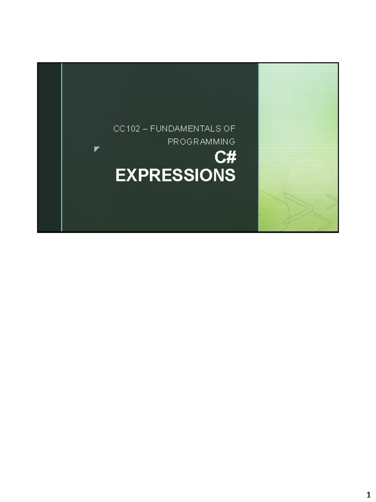 CC102 FUNDAMENTALS OF PROGRAMMING: Expressions Overview and Key Concepts - Studocu