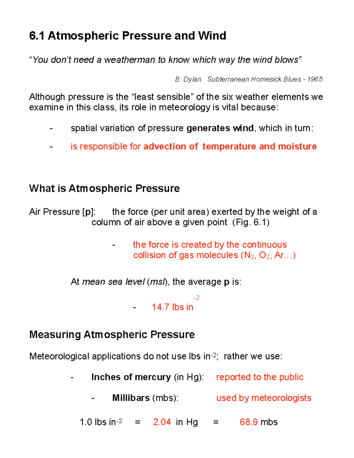 MEA 130 Chapter 6 - Notes - 6 Atmospheric Pressure and Wind “You don’t ...