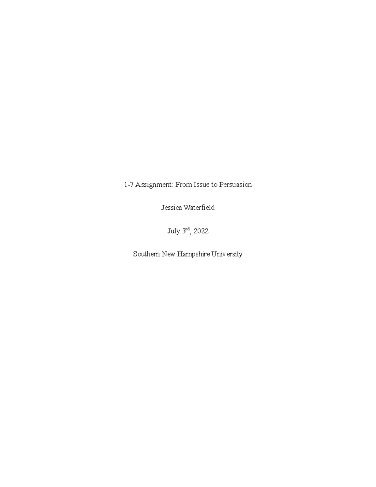 1-7 From Issue to Persuasion - 1-7 Assignment: From Issue to Persuasion ...